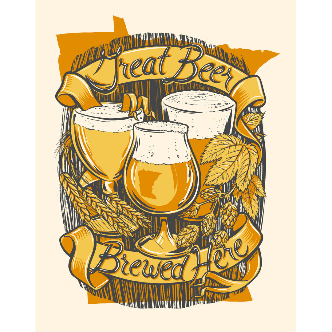 Great Beer Brewed Here MN Screen Print by Artist Adam Turman – Turman ...